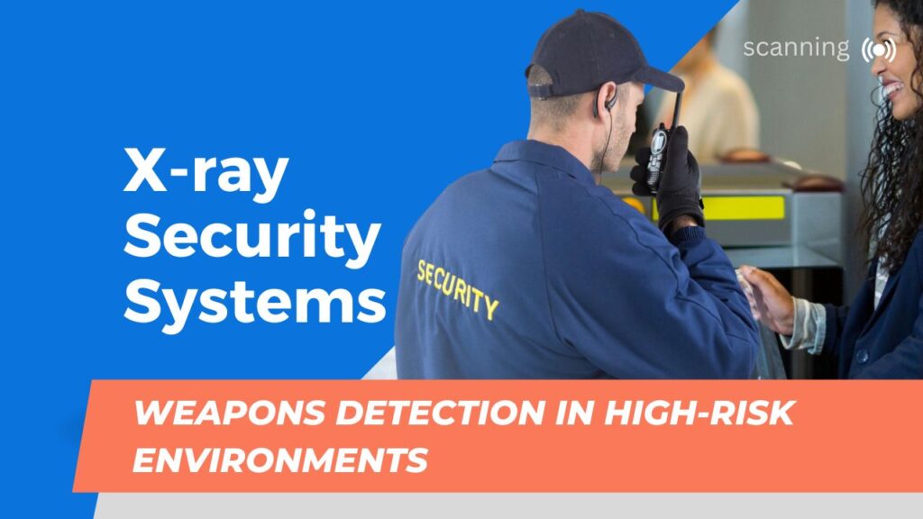 X-ray Weapons Detection in High-Risk Environments