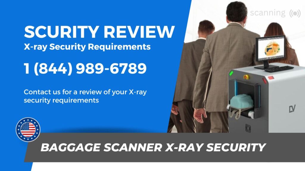 Baggage Scanner X-Ray Security Solutions – Free Review of Requirements